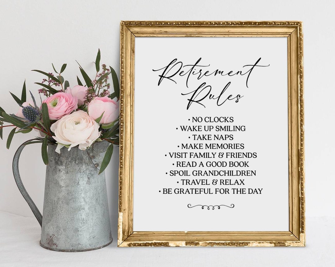 Retirement Rules, Retirement Gift Sign, Retirement Party Prints ...