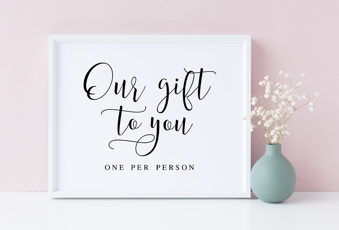 Our Gift To You Wedding Favors Sign Our Gift To You One Per | Etsy