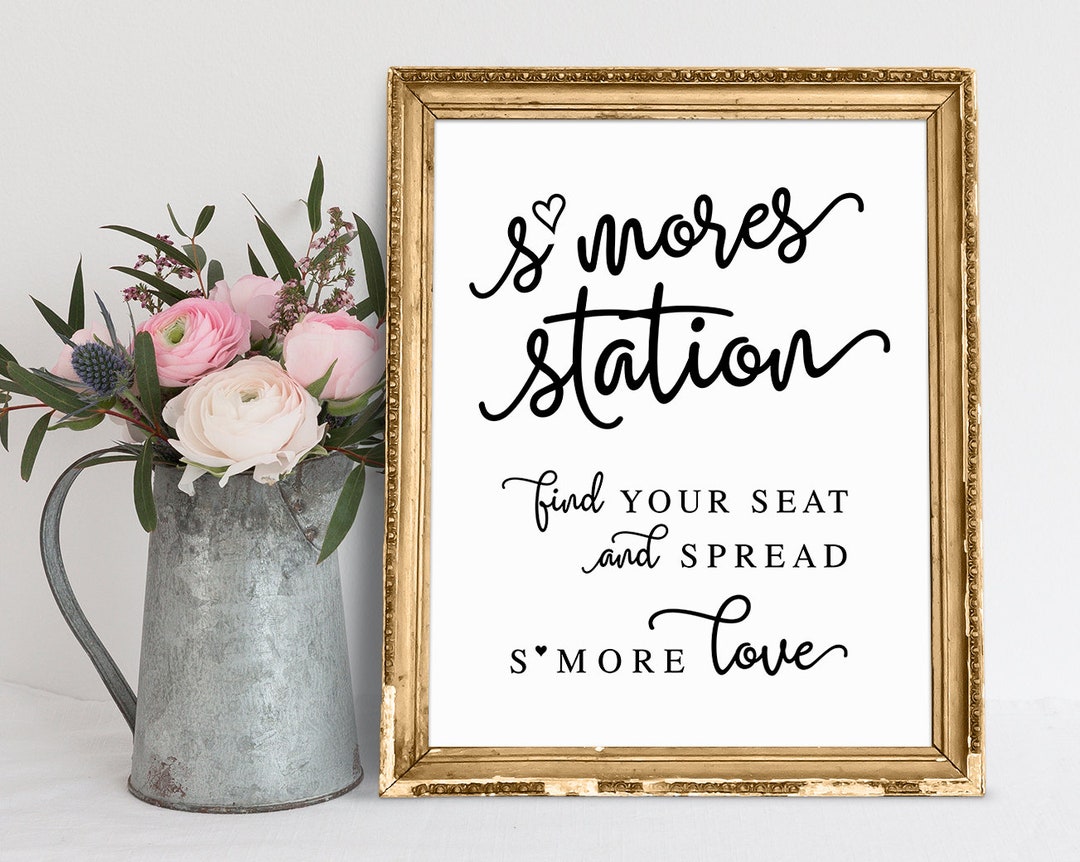 Smores Station Sign, Wedding Signs, Find Your Seat and Spread Some Love ...