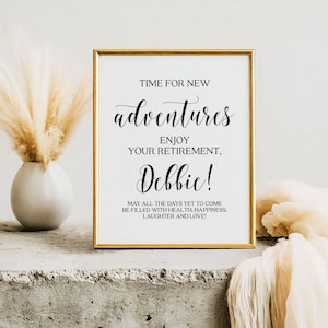 Time for New Adventures, Enjoy Your Retirement, Retirement Party Sign ...