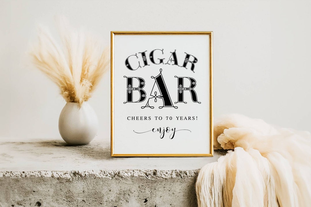 Cigar Bar, Cheers to 70 Years, 70th Birthday Cigar Sign, Birthday ...