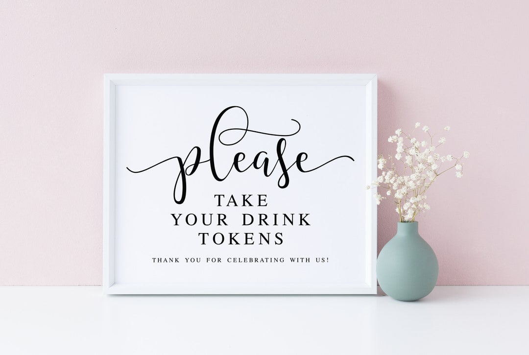 Please Take Your Drink Tokens, Wedding Signs, Minimalist Wedding Bar ...