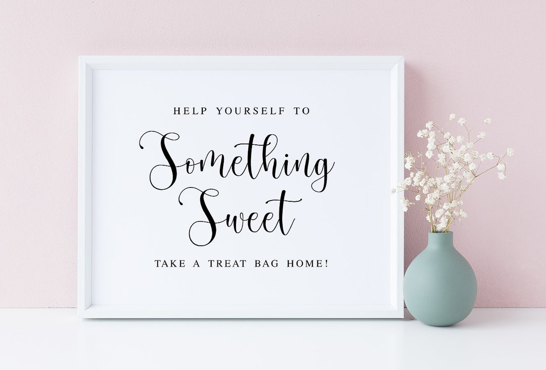 Help Yourself to Something Sweet, Take A Treat Bag Home, Wedding Favors ...