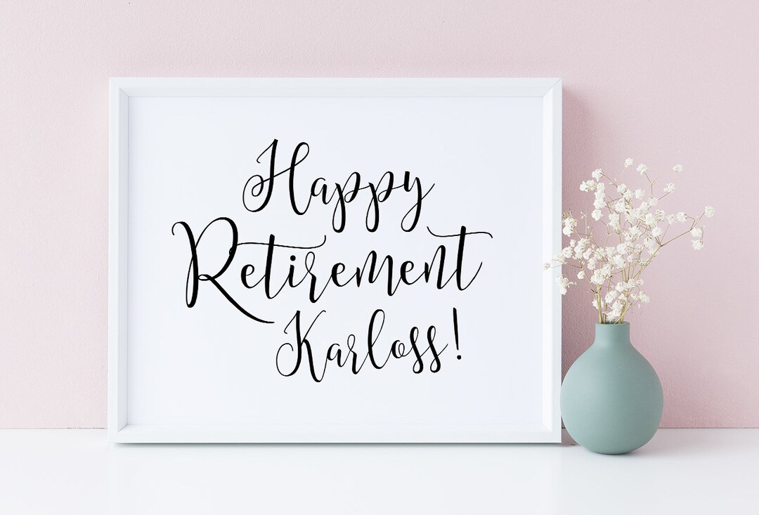 Happy Retirement Sign, Retirement Party Sign, Custom Retirement Sign ...