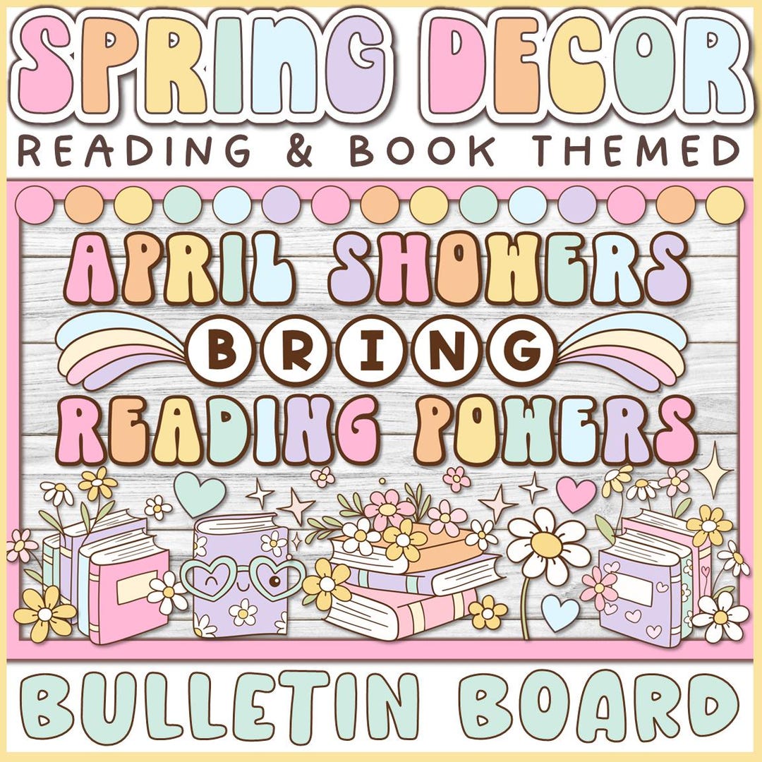 April Showers Reading Bulletin Board | Spring Classroom Decor | Groovy ...