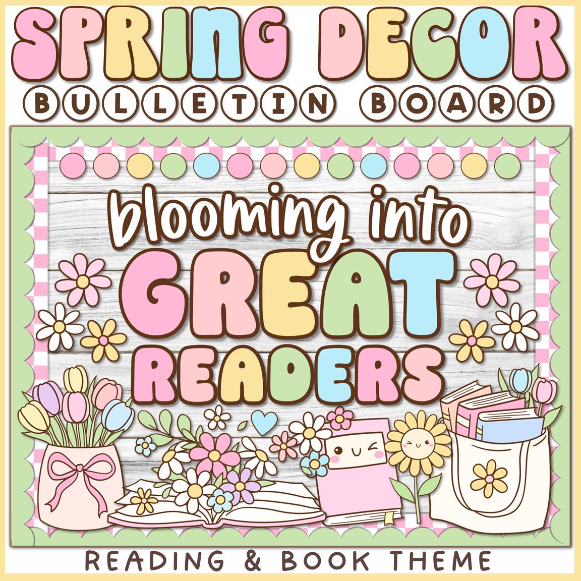 Spring Reading Bulletin Board | Bloom Classroom Decor | Growth Theme ...