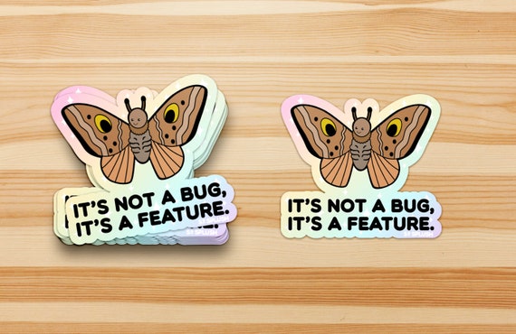It's not a bug. It's a feature. Programming Grace | Etsy