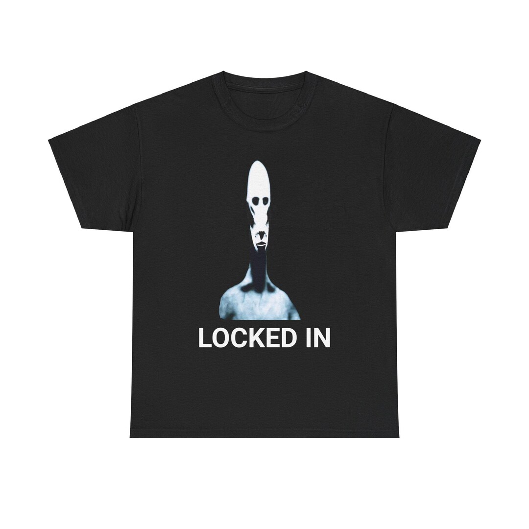 Locked in Alien Meme T-shirt, Funny Locked in Alien, What is the Next ...