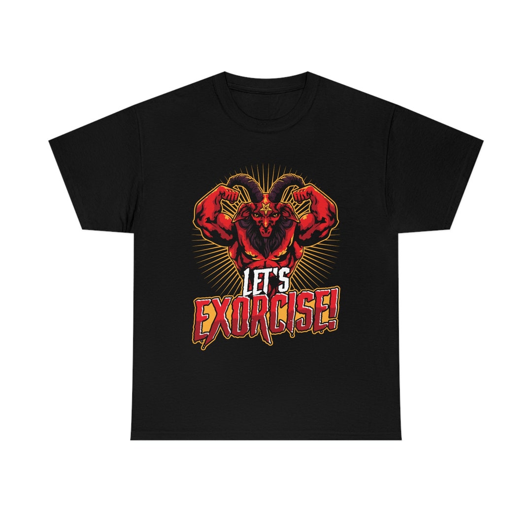 Let's Exorcise T-shirt, Funny Baphomet Bodybuilding T Shirt, Exorcist ...