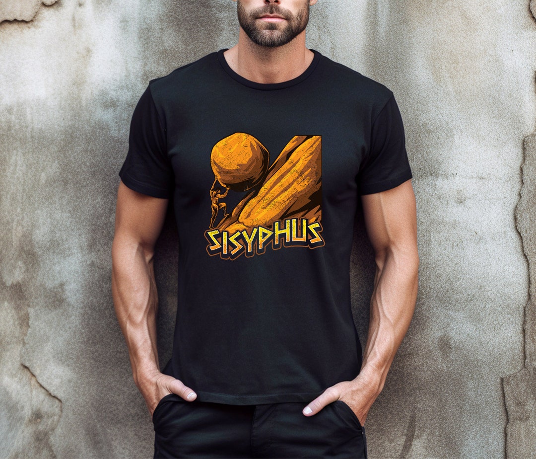 The Myth of Sisyphus T-shirt, One Must Imagine Sisyphus Happy Meme ...