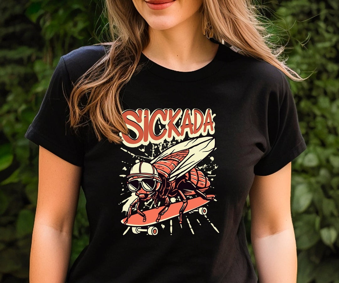 Sickada Funny Cicada Shirt | Cicadas Lover Shirt | Rad Cicada ...