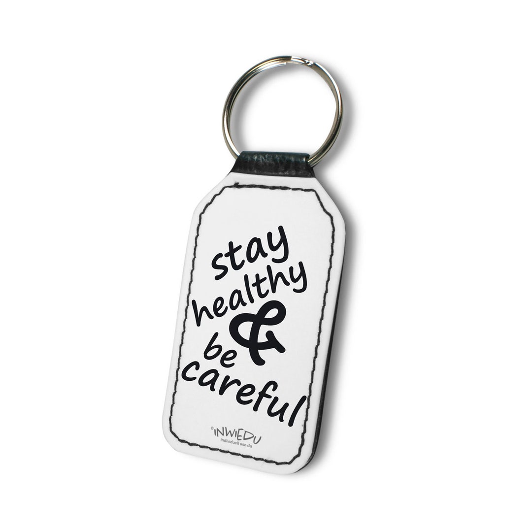 Rectangular Keychain Stay Healthy & Be Carefull Faux Leather Pendant ...