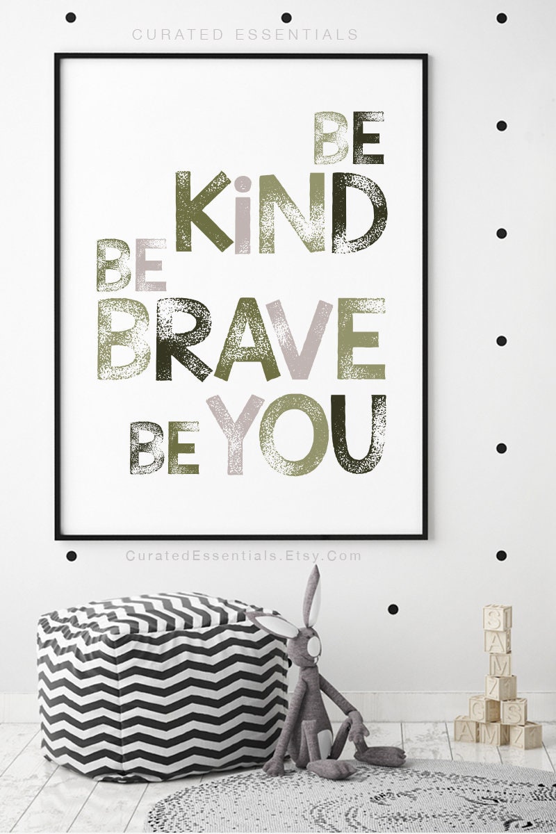 Olive Green Be Kind Be Brave Be You Print Printable Wall Art | Etsy