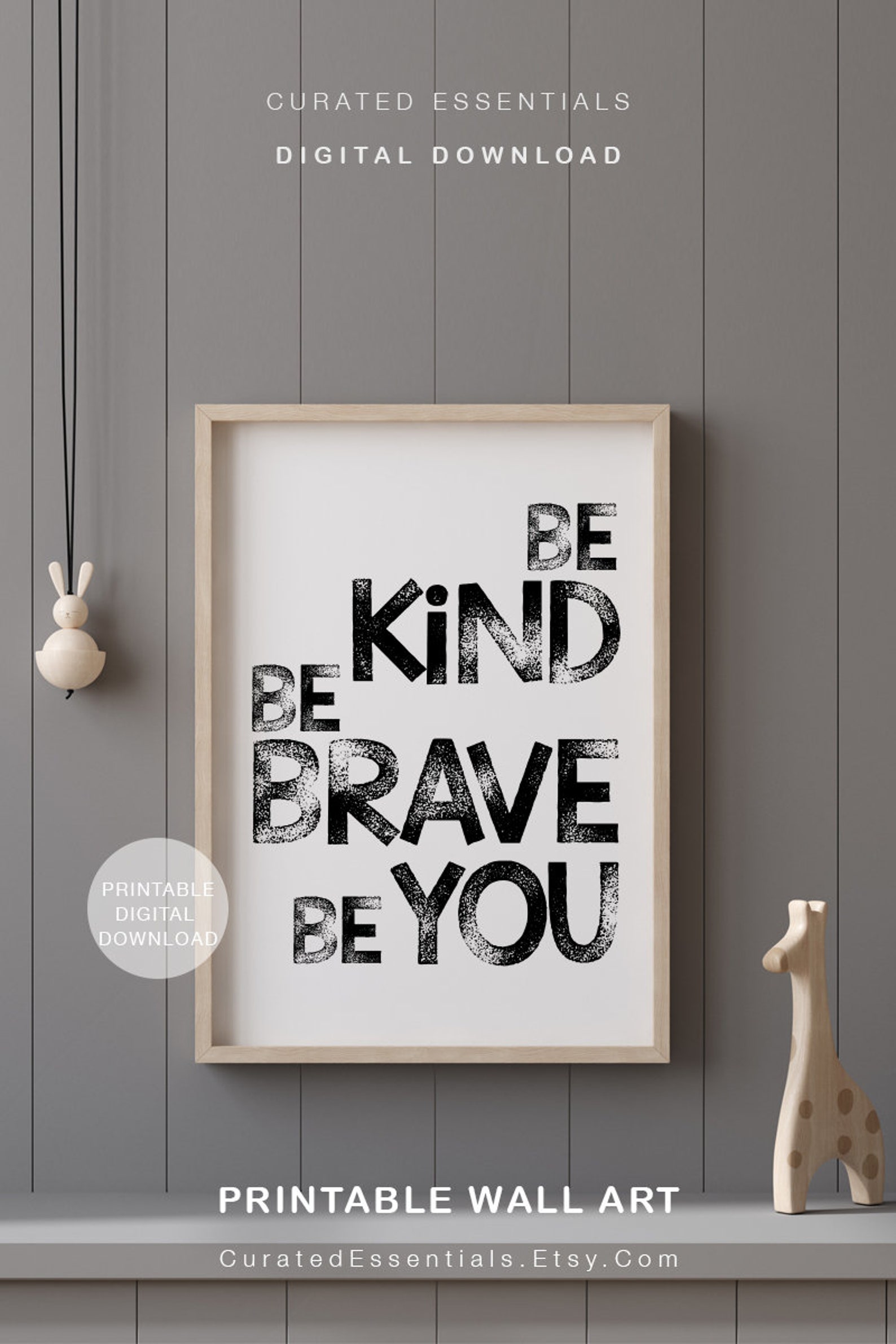 Be Kind Be Brave Be You Print, Printable Wall Art, Minimalist Wall ...