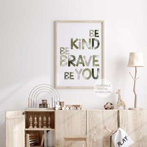 Olive Green Be Kind Be Brave Be You Print, Printable Wall Art, Nursery ...