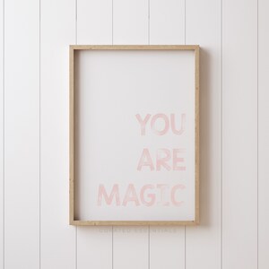 Pink You Are Magic Print, PRINTABLE Wall Art, Baby Girl Nursery Decor ...