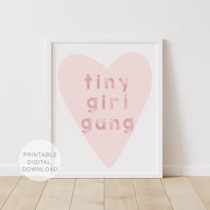 Tiny Girl Gang Print, Printable Wall Art, Sister Prints, Girls Wall Art ...