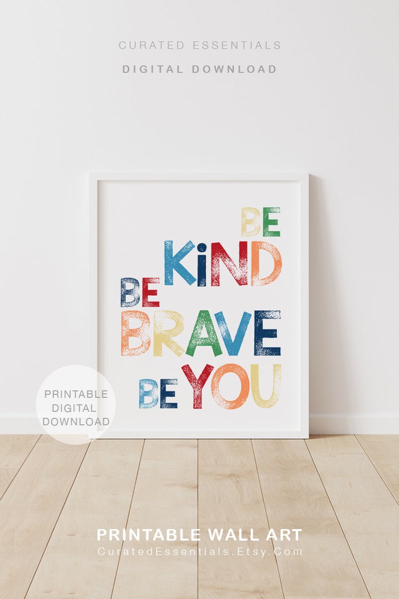 Rainbow Be Kind Be Brave Be You Print Printable Wall Art | Etsy