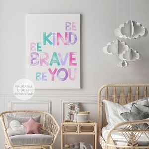 Be Kind Be Brave Be You Print in Purple Pink, Printable Wall Art for ...