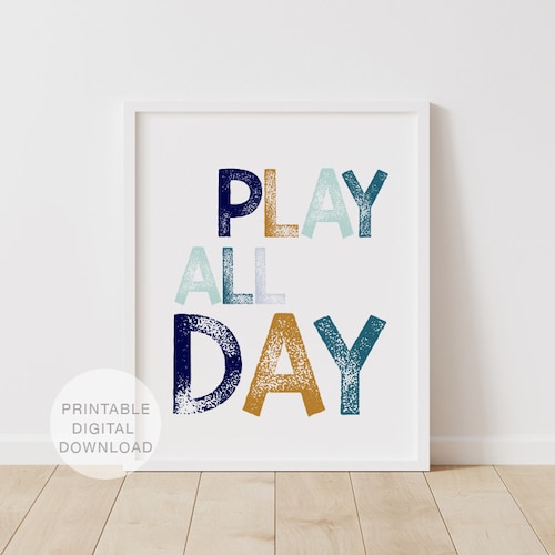 Play All Day Print Playroom Decor Printable Wall Art - Etsy