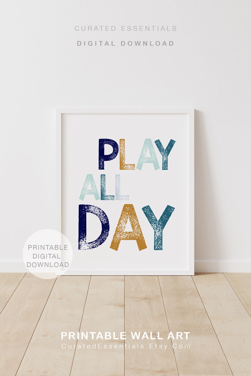 Play All Day Print, Playroom Decor, Printable Wall Art, Nursery Decor ...