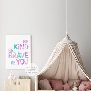 Be Kind Be Brave Be You Print in Purple Pink, Printable Wall Art for ...