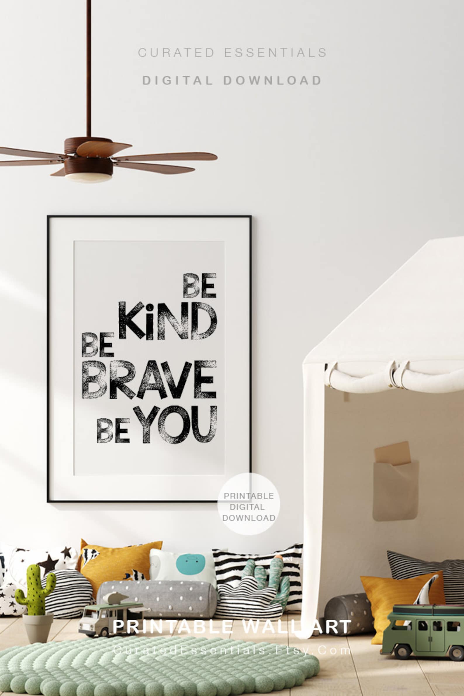 Be Kind Be Brave Be You Print, Printable Wall Art, Minimalist Wall ...