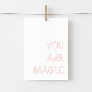 Pink You Are Magic Print, PRINTABLE Wall Art, Baby Girl Nursery Decor ...