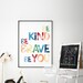 Rainbow Be Kind Be Brave Be You Print, Printable Wall Art, Boys Room ...