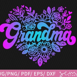 Retro Grandma Svg Cut Files/ Floral Grandma Svg/ Grandma Heart Svg ...