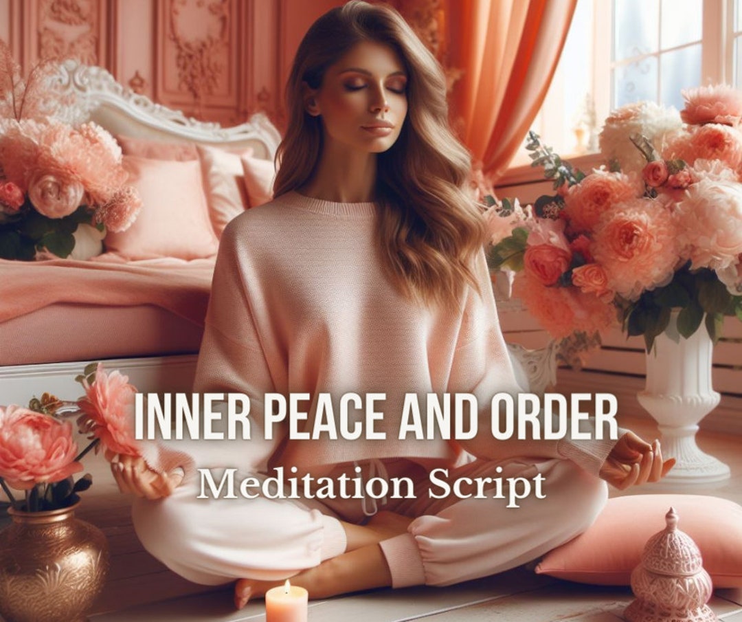 Guided Meditation Script for Inner Peace and Order Creative ...