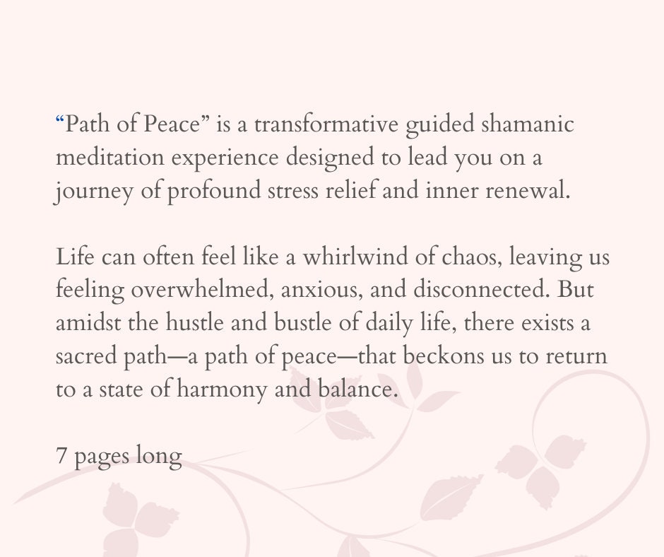 Meditation Script Path of Peace Shamanic Journey for Stress Relief and ...