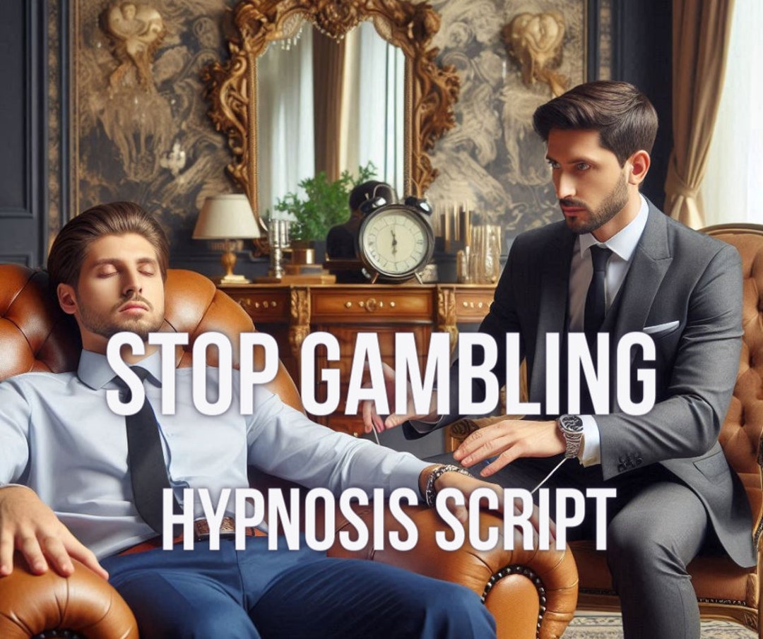 Hypnosis Script for Ending Gambling Addiction Hypnotherapy Stop ...