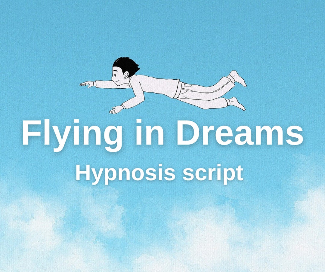 Flying in Dreams Hypnosis Script for Relaxation and Deep Sleep Guided Meditation - Etsy