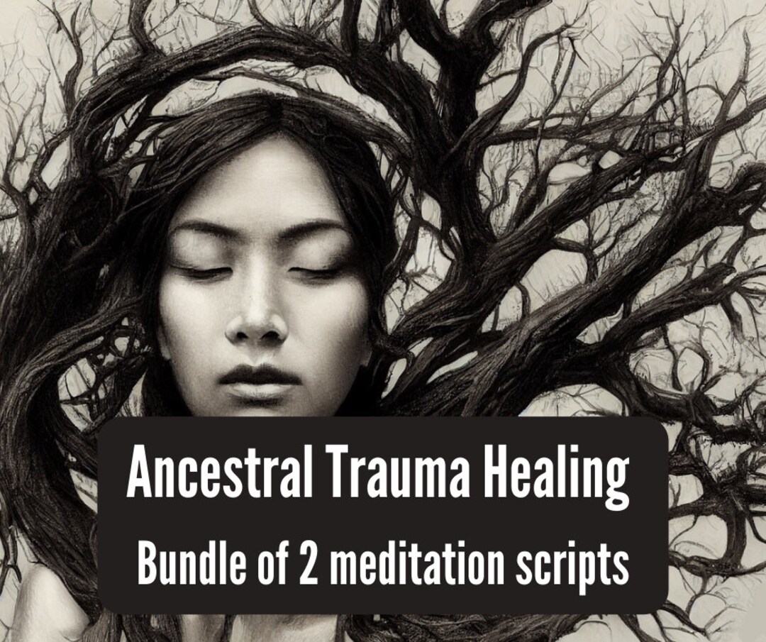 Bundle of 2 Guided Meditation Scripts for Ancestral Trauma Healing - Etsy