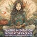 Tantra Meditation Facilitator Package: Guide, Meditation Scripts ...