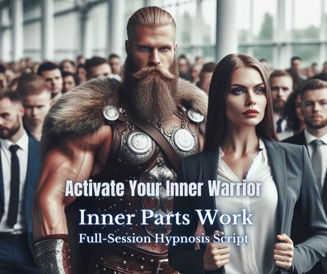 Hypnosis Script Activate Your Inner Warrior Parts Work Hypnotherapy Become Assertive and ...