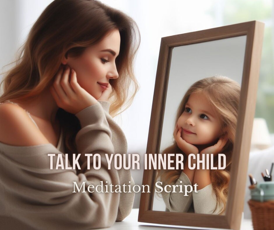 Meditation Script Talk to Your Inner Child - Etsy