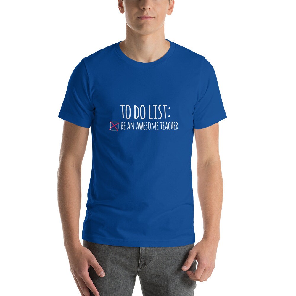 To Do List: Be an Awesome Teacher Short-sleeve Unisex T-shirt - Etsy