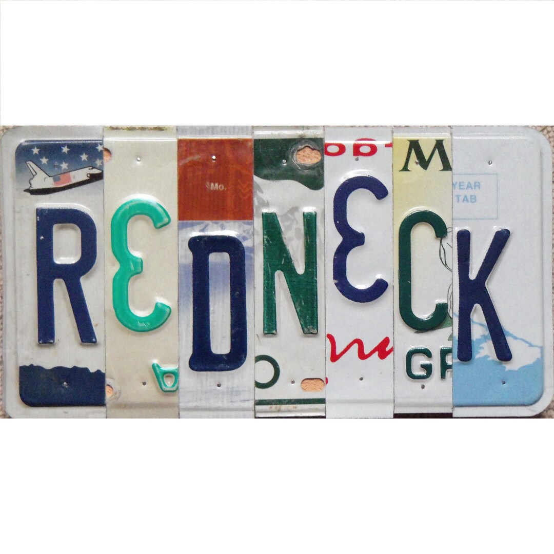 Redneck Custom Made License Plate Letter Sign - Etsy