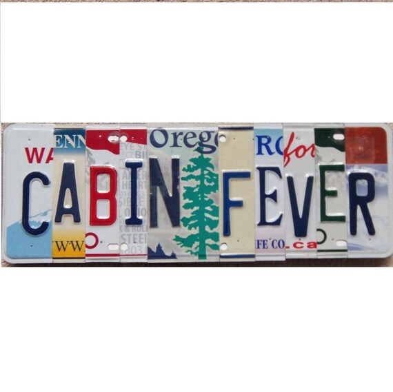 Custom Made Cabin Fever License Plate Letter Sign - Etsy