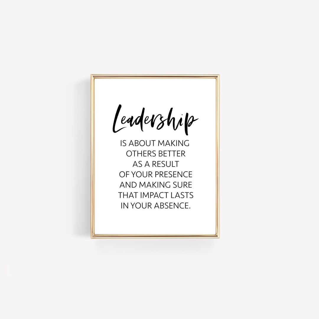 Leadership Quote Printable Sign, Leadership Quote Wall Print, Teacher ...