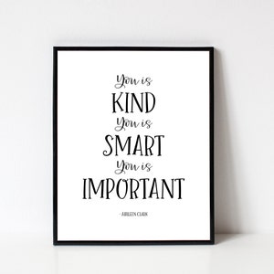You is Kind, You is Smart, You is Important Printable Wall Art, Nursery ...