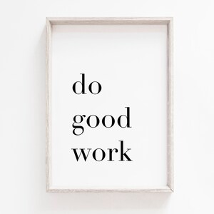 Do Good Work PRINTABLE Wall Art, Minimalist Print Wall Decor, Farmhouse ...
