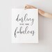 Darling You Are Fabulous Printable Wall Art, Motivational Sayings ...