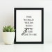 The World Needs Who You Were Made to Be PRINTABLE Wall Art, Classroom ...