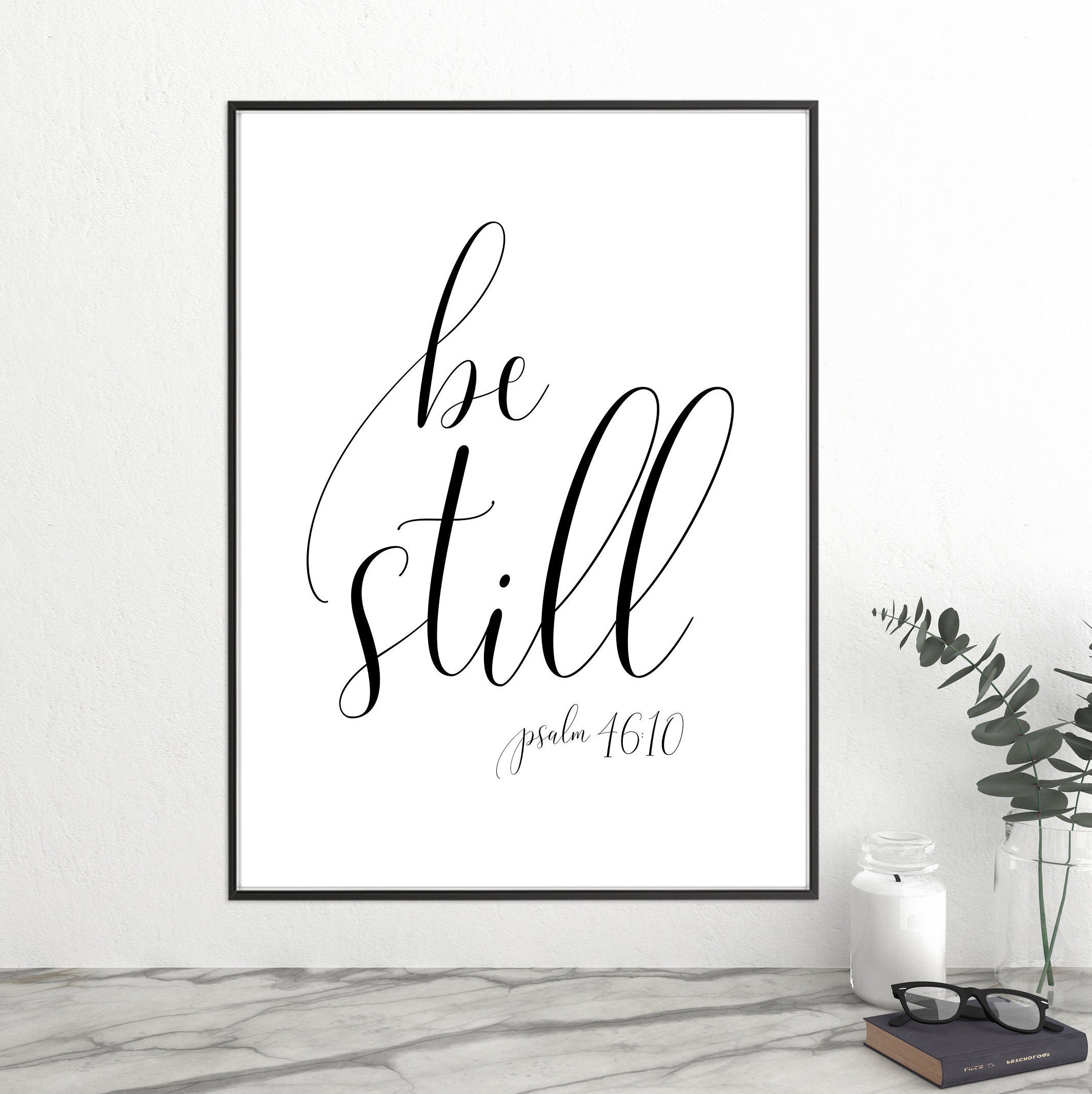 Be Still Bible Verse PRINTABLE Wall Art Farmhouse Wall Decor | Etsy