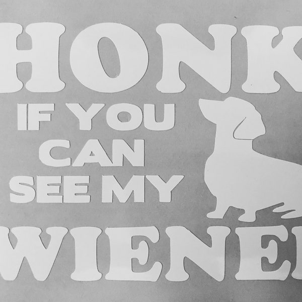 If You See My Wiener Car Decal - Etsy
