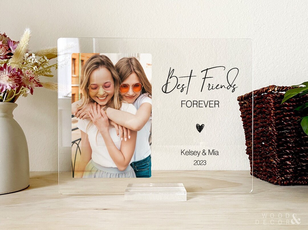 Best Friend Gift, Personalized Gift for Friends, Acrylic Photo Plaque ...