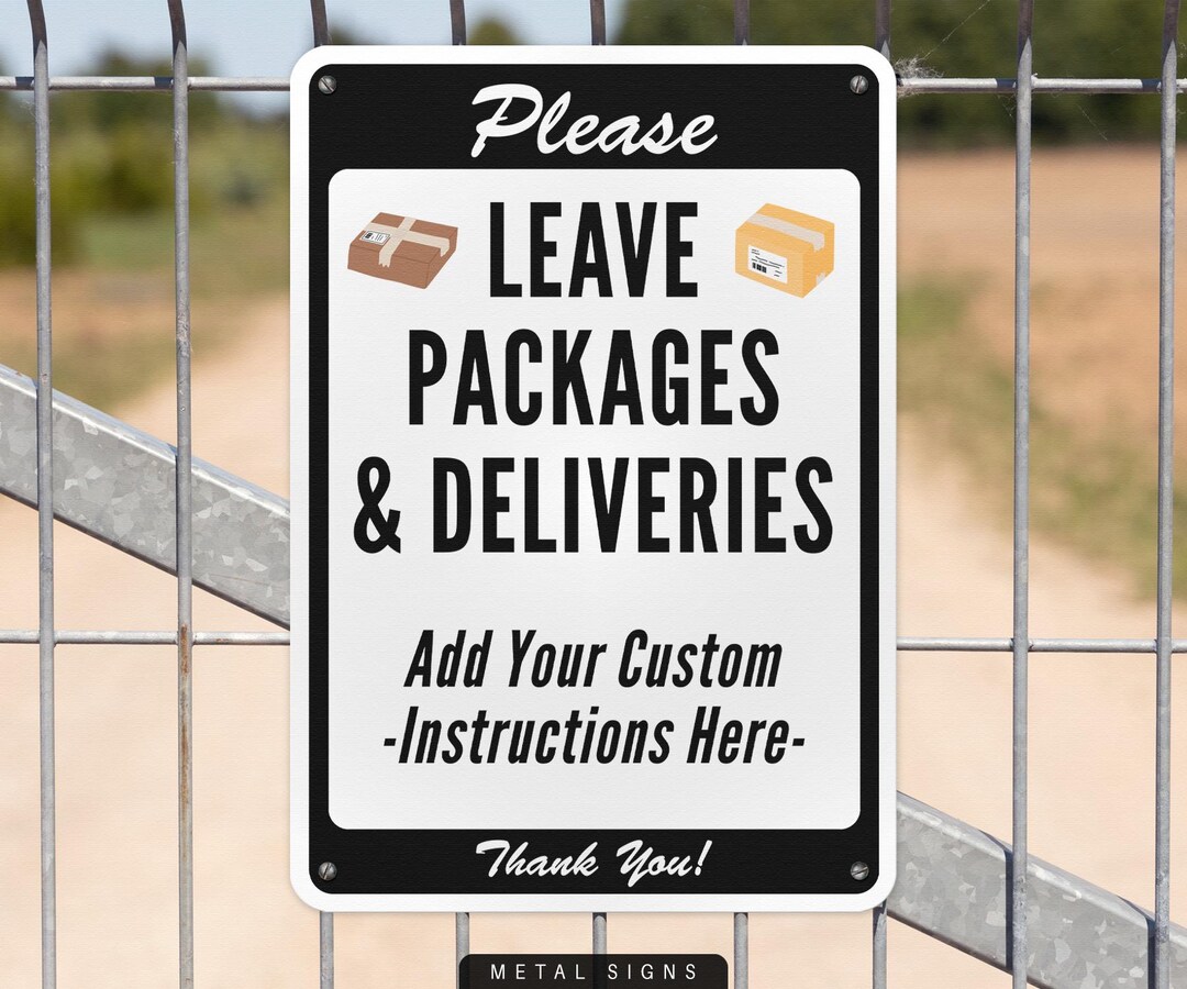 Custom Sign for Deliveries, Delivery Instructions, Metal Sign, Parcel ...